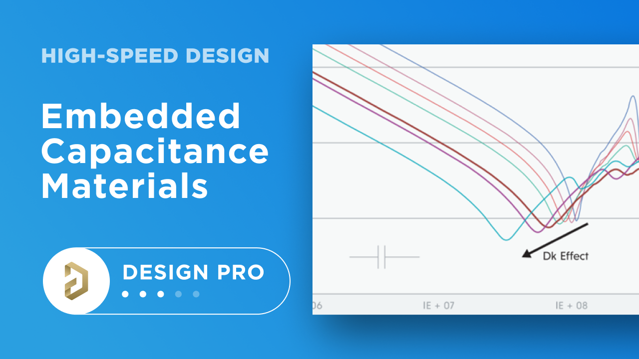Embedded Capacitance Materials Overview | High-Speed Design